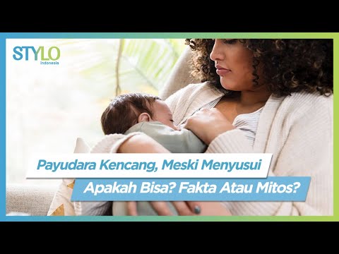 Bisakah Payudara Tetap Kencang Meski Masih Menyusui Ini Tipsnya