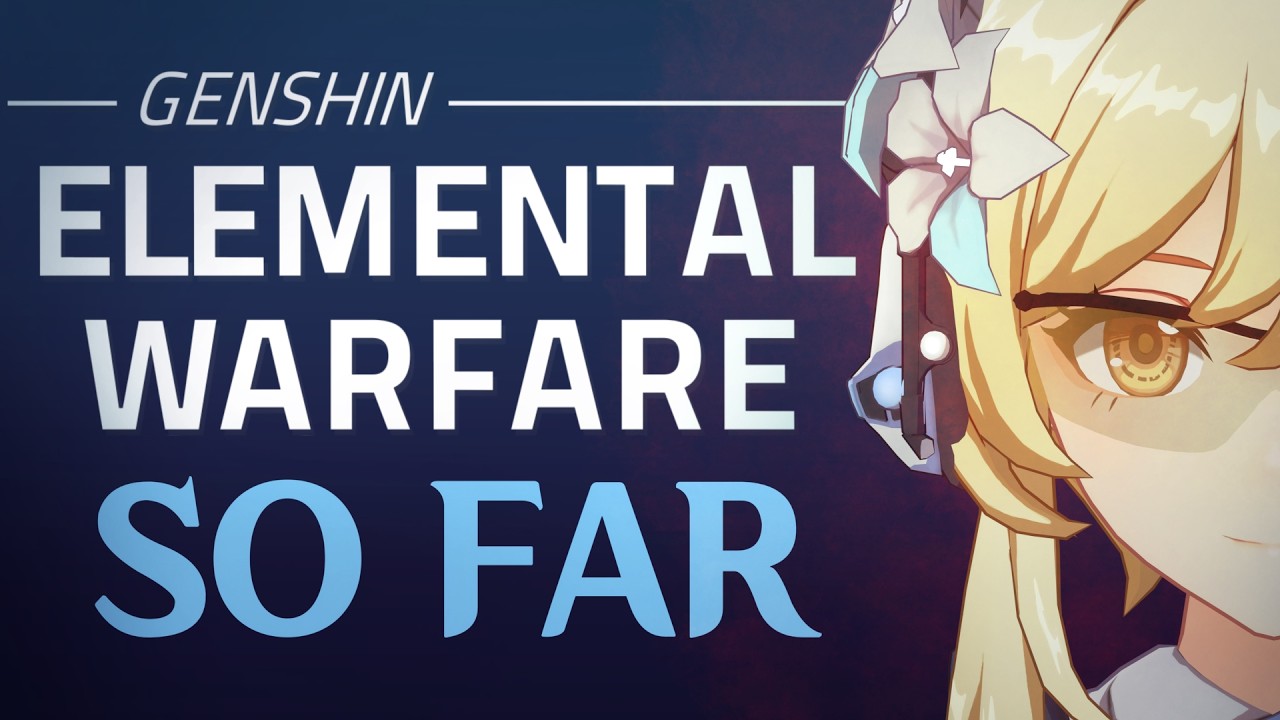 Genshin: Elemental Warfare - The Series so far (Compilation) - YouTube