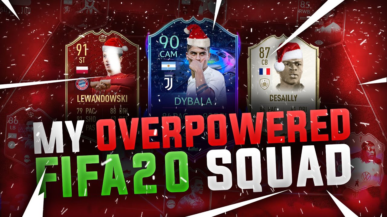 My Overpowered FIFA 20 Squad - YouTube