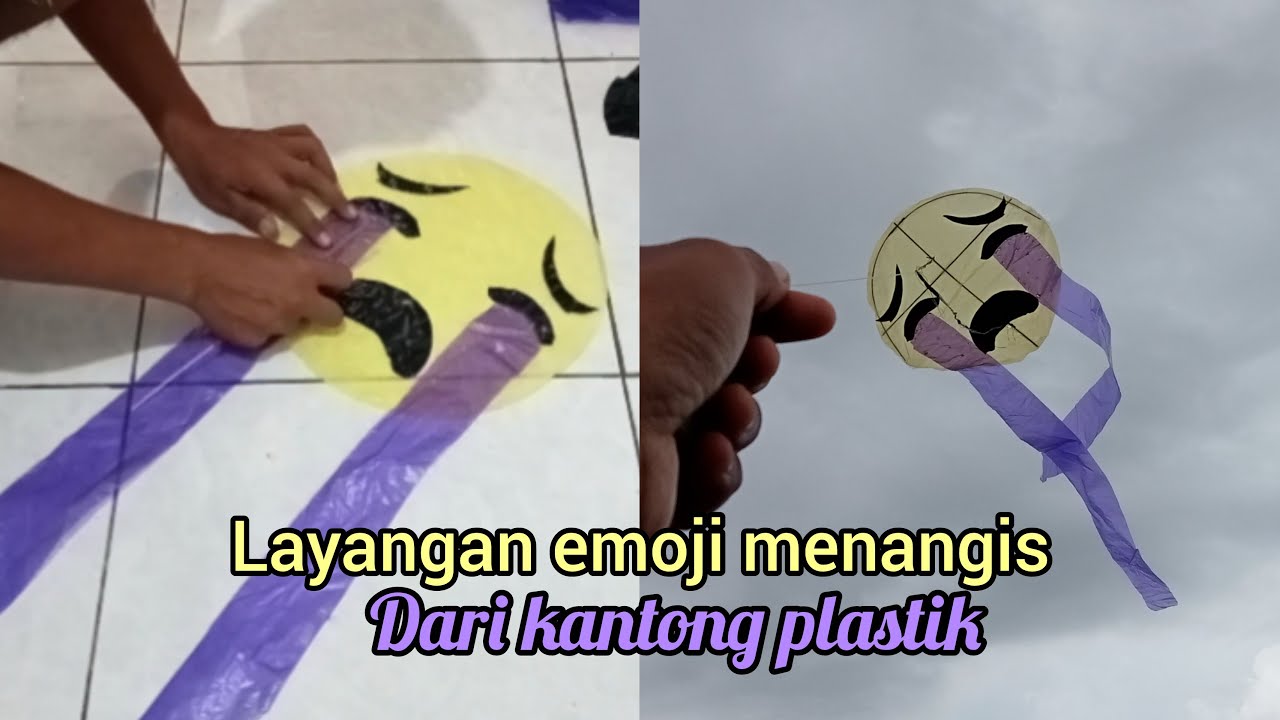 Membuat layangan unik emoji menangis dari kantong plastik - YouTube