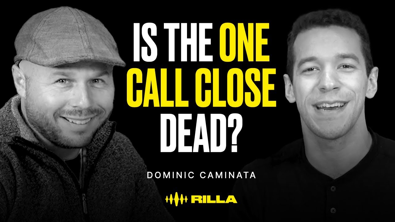 Dominic Caminata - Is the One Call Close Dead? | RILLA LABS EP. 1 - YouTube