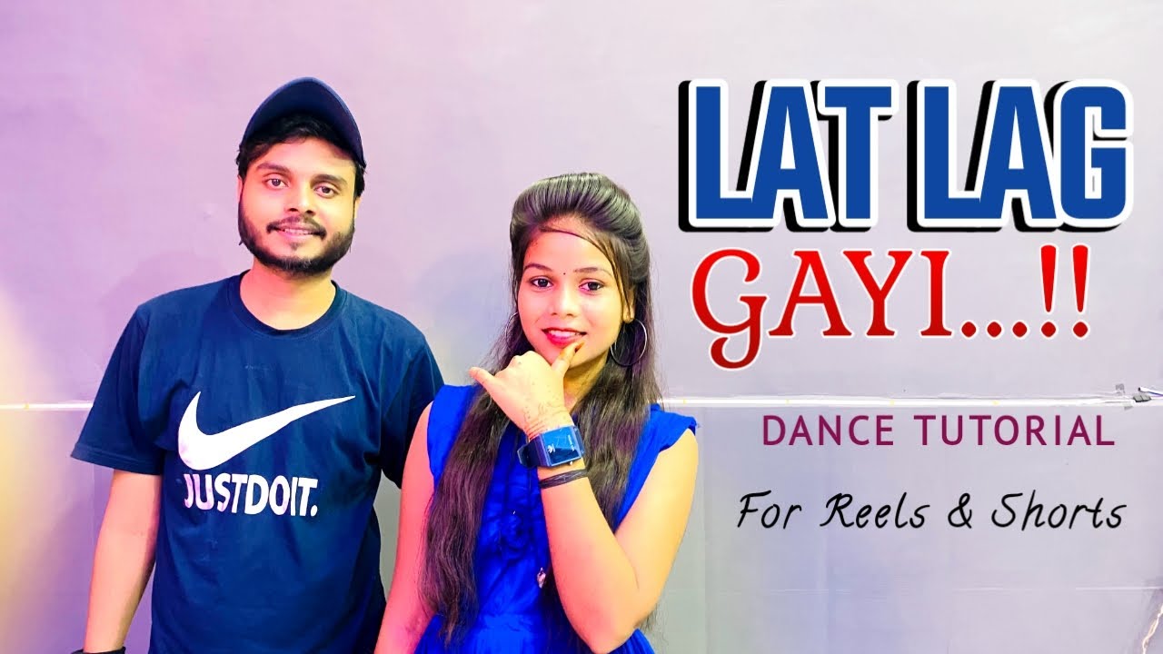 Learn Lat Lag Gayee Dance Dance Step By Step | Dance Tutorial ...