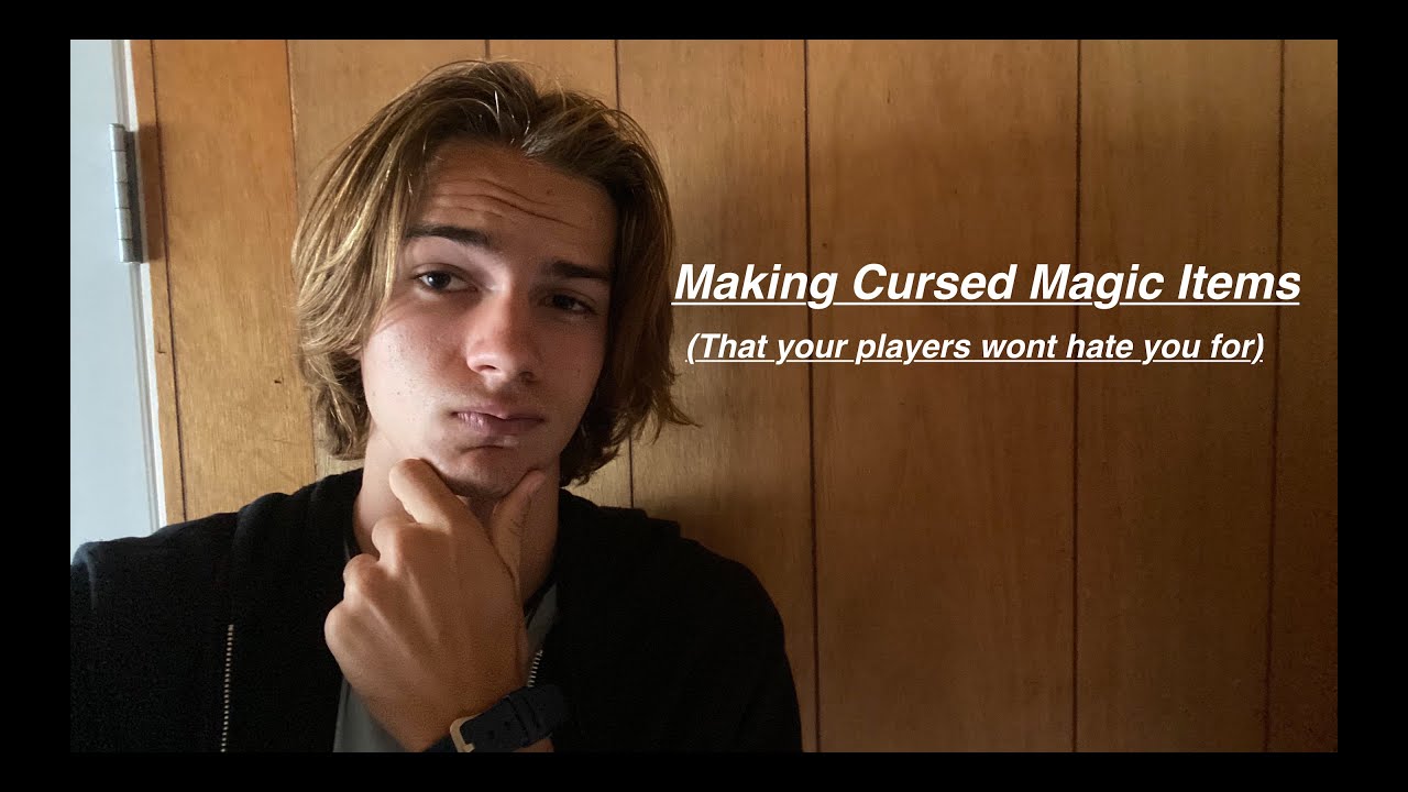 Making Cursed Magic Items (that your players won't hate) - YouTube