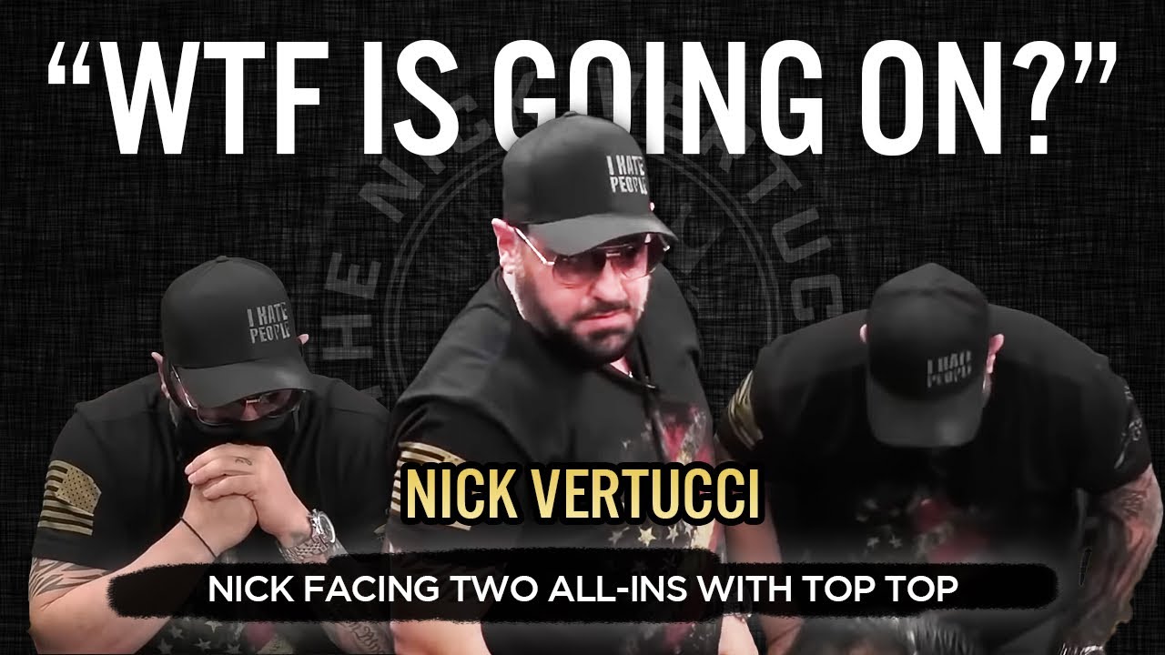 Nick Vertucci Faces Two All-Ins with Top Top 👀 - YouTube