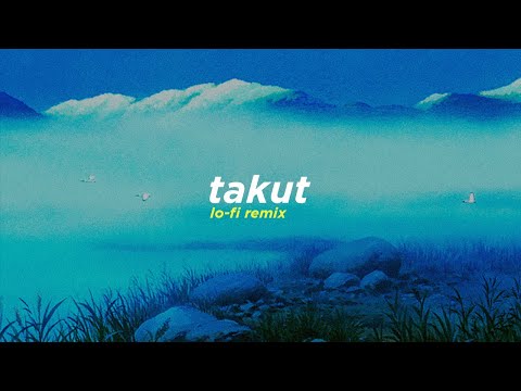 Idgitaf - Takut (Alphasvara Lo-Fi Remix)
