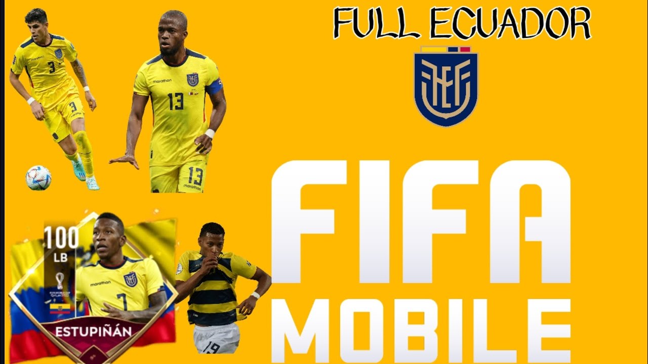 INCREÍBLE 😮 UN FULL ECUADOR 🇪🇨🇪🇨🇪🇨 EN FIFA MOBILE. (FIFA MOBILE 22-23 ...