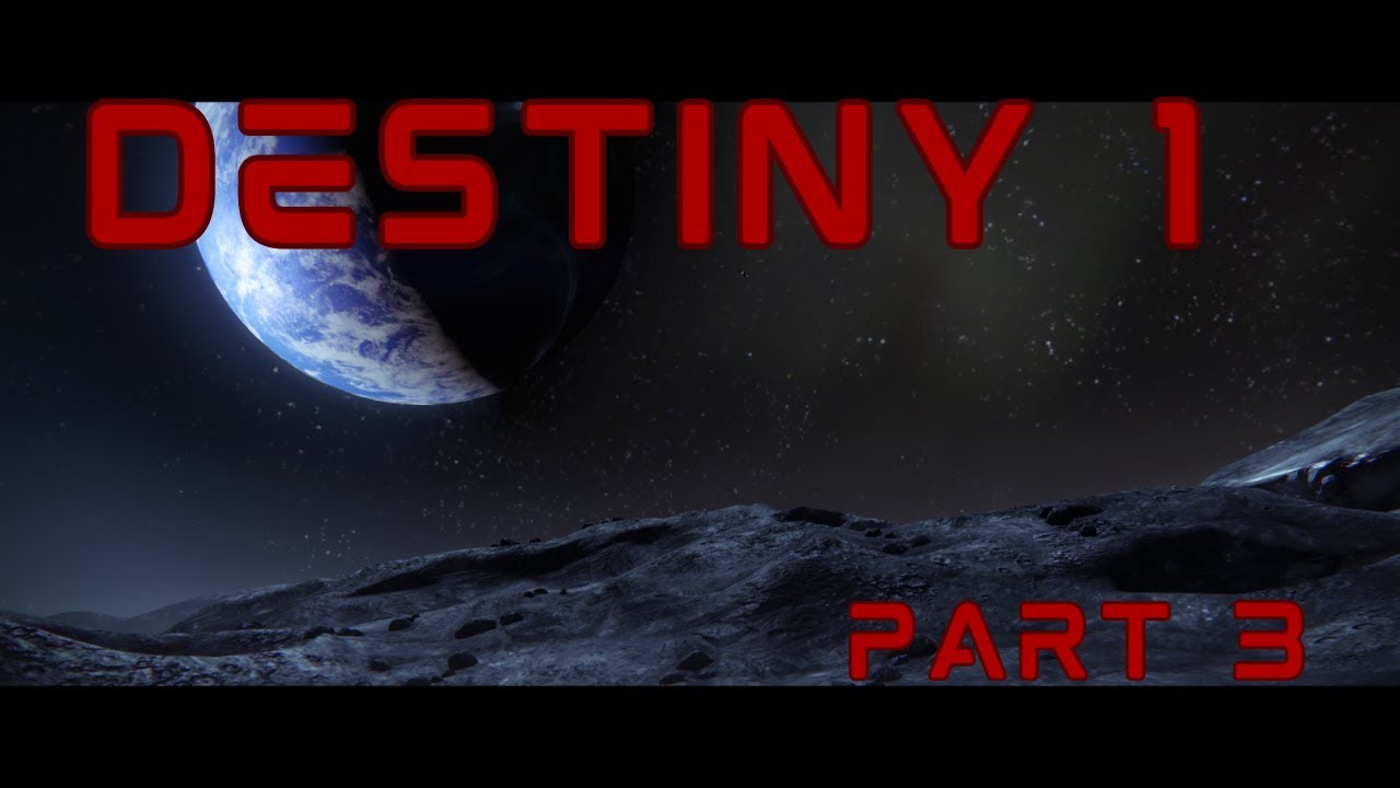 Destiny 1 Nostalgia: Part 3: Luna - YouTube