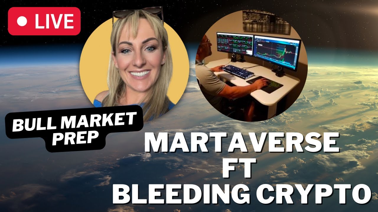 MartaVerse ft Bleeding Crypto BULLMARKET PREP - YouTube