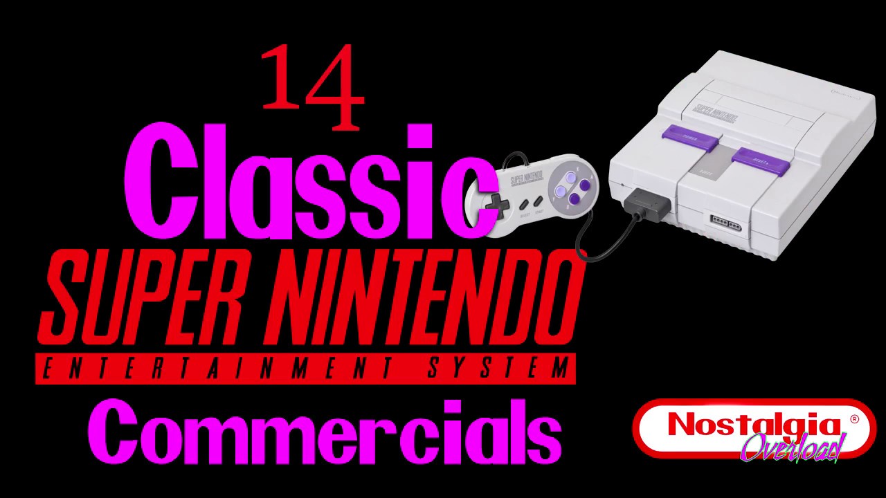 14 Classic Super Nintendo Commercials Nostalgia Overload Youtube