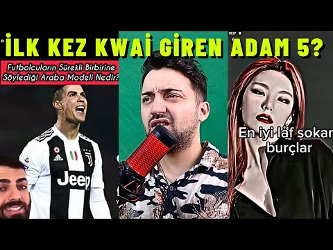 İLK KEZ KWAİ UYGULAMASINA GİREN BİRİ NE İZLER 5 ?
