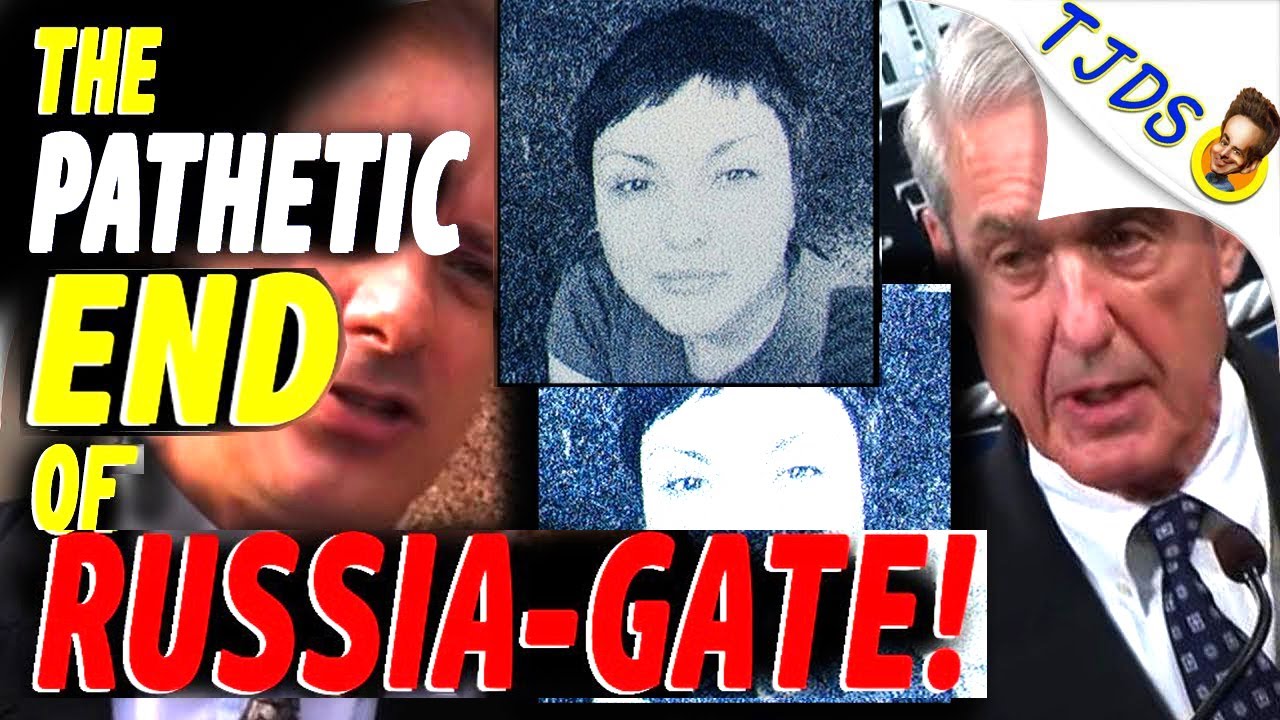 The PATHETIC End of RUSSIA-GATE! - YouTube