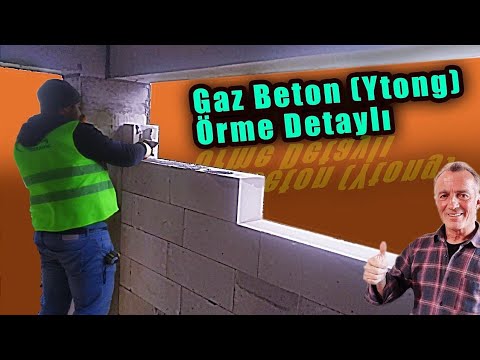 Gaz Beton  (Ytong) Örme Detaylı