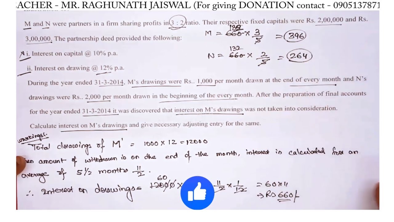ADJUSTING JOURNAL ENTRY OF INTEREST ON DRAWINGS AND INTEREST ON CAPITAL ...