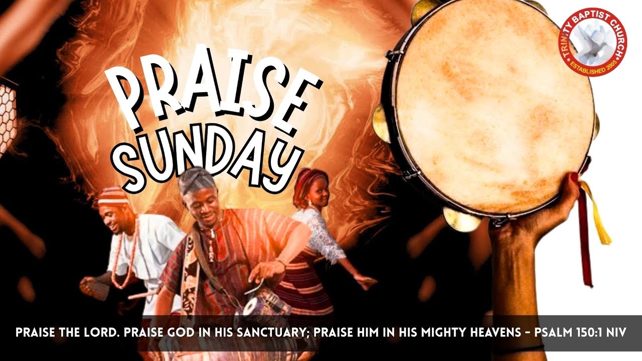 Welcome to Praise Sunday, It is our Season of jubilation! - YouTube