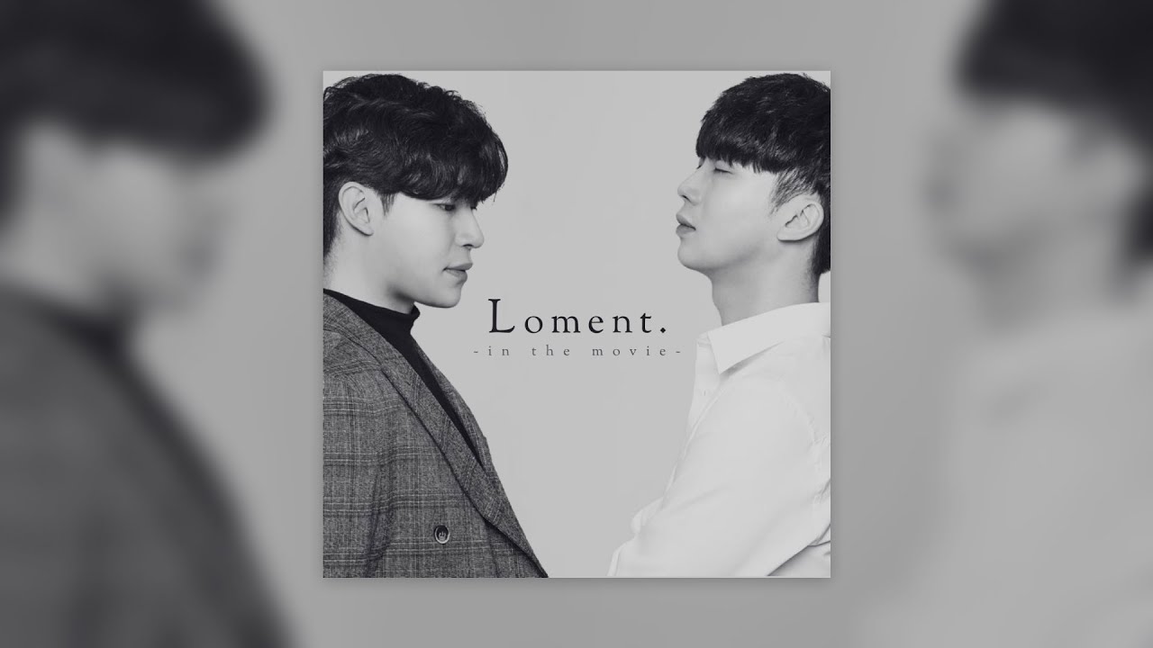 [Unknown Ballad Artist] 로멘트 (Loment) - 영화속에서 - YouTube