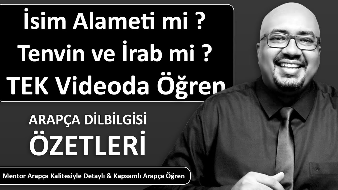 İsim Alametleri Nedir Tenvin Çeşitleri ile İrab Nedir / Arapça ...