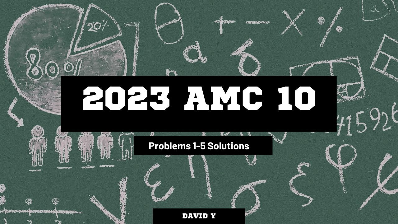 2023 AMC 10 Problems 1-5 Full Solution - YouTube