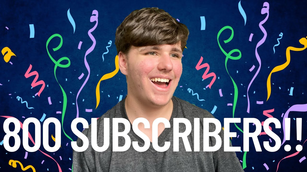 thanks everyone for 800 subscribers!! - YouTube