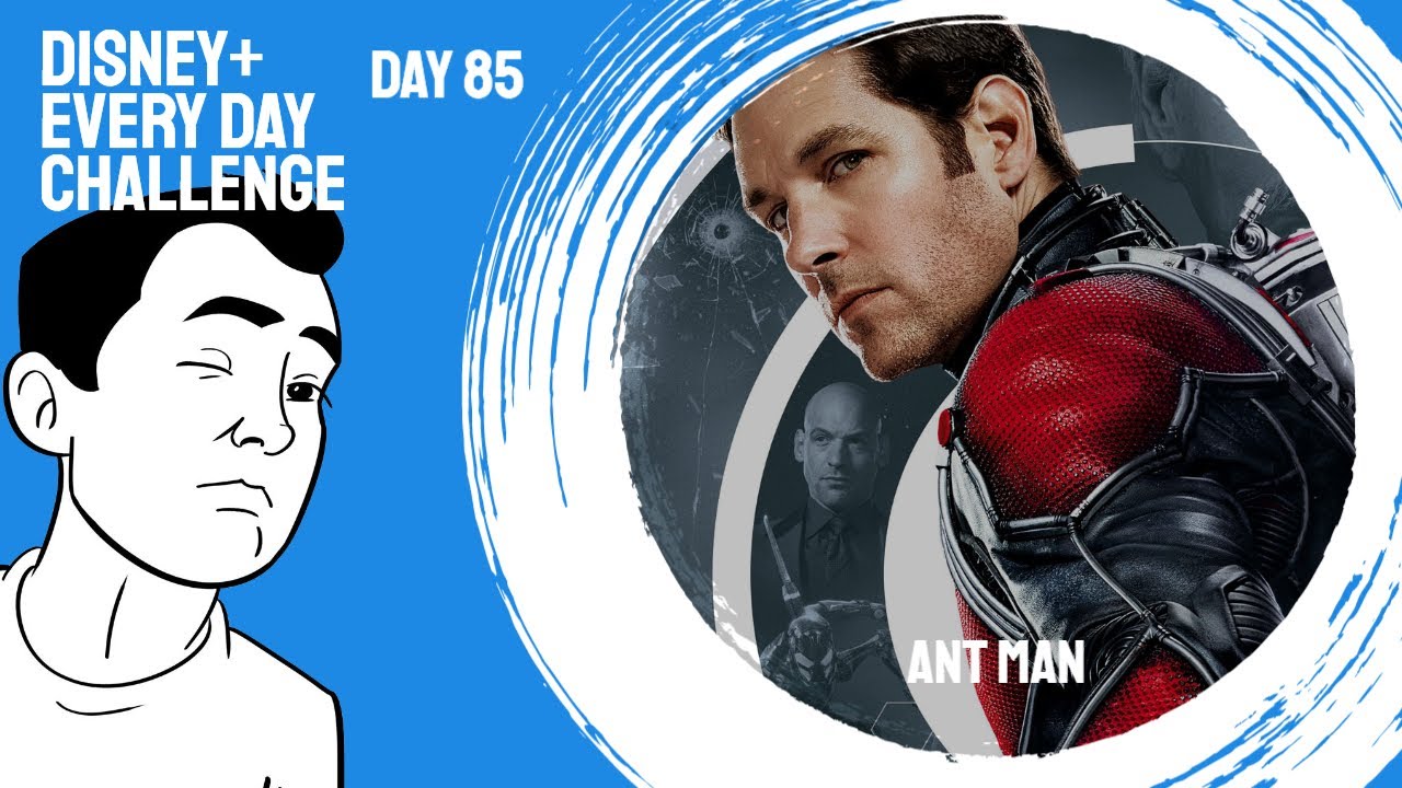 Ant-Man - day 085 - Disney+ Every Day Challenge - MCU Marvel - YouTube