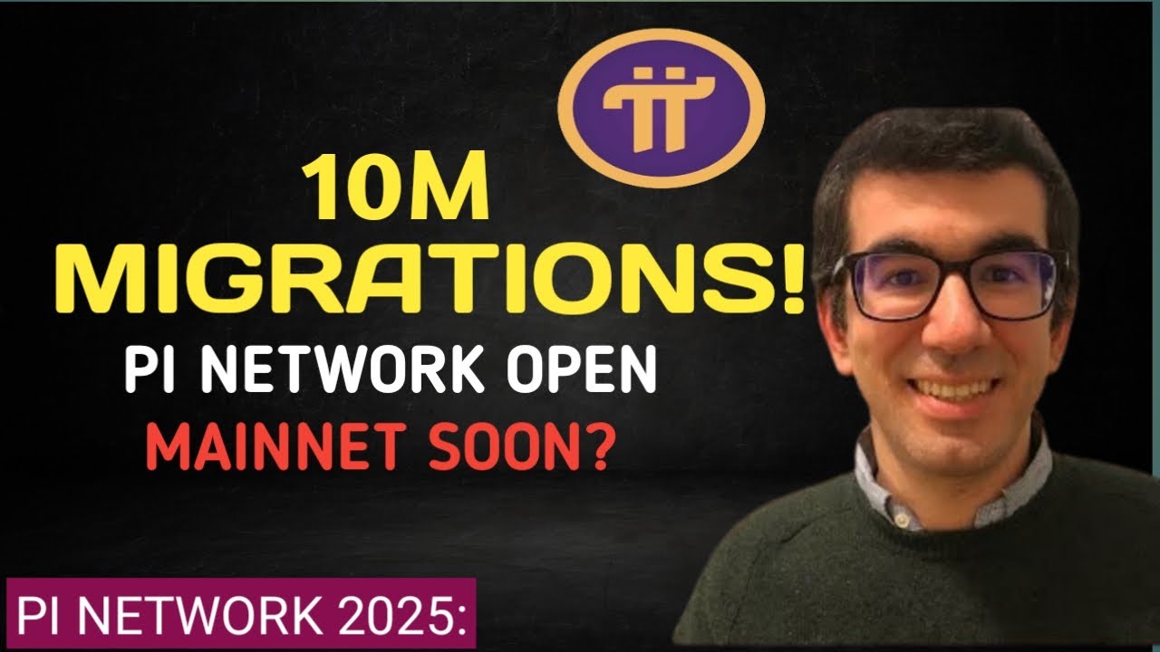 Pi Network Update today | Pi Network Completes 10M Migration,Mainnet ...