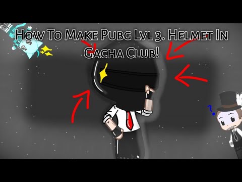 || How To Make Pubg Lvl 3 Helmet In Gacha Club! ||Gacha Club Tutorial ...