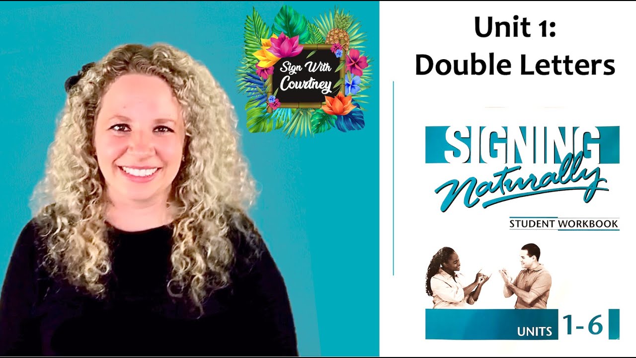 Signing Naturally Plus! Unit 1: Double Letters - YouTube