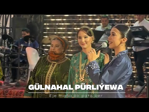 Gülnahal Pürliýewa. Eje maňa ak pata ber