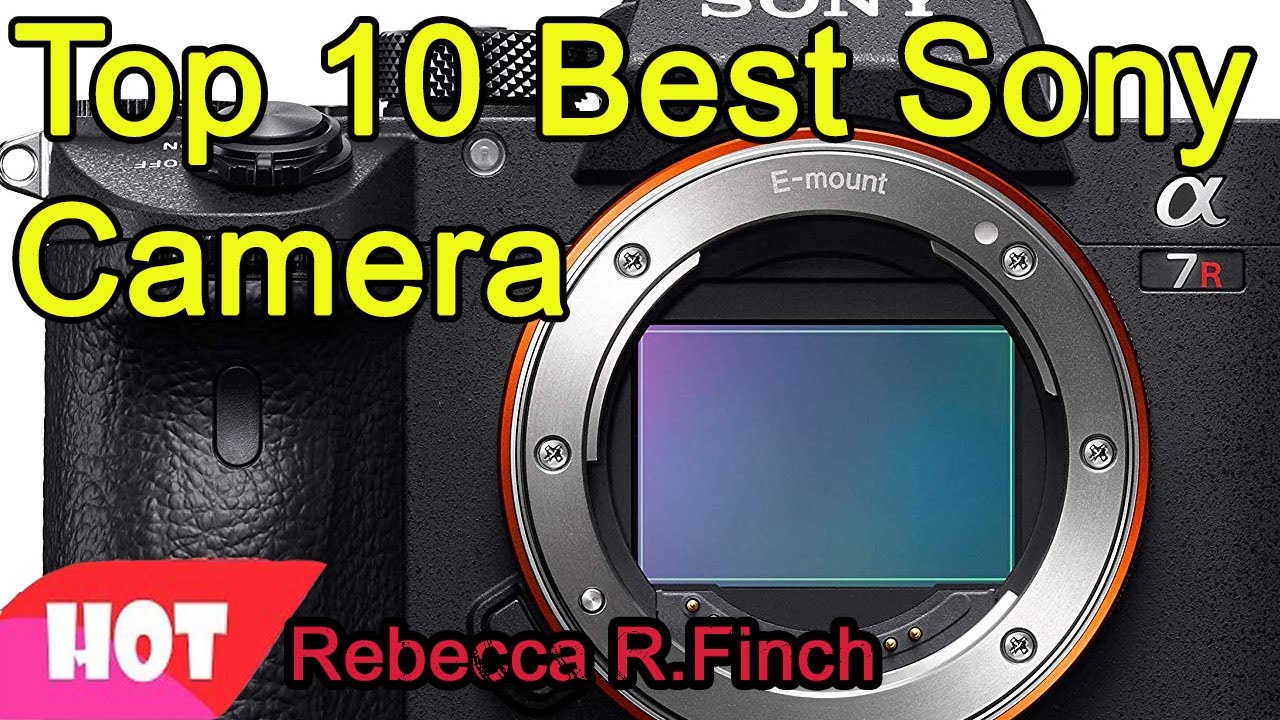 Top 10 Best Sony Camera 2020 - YouTube