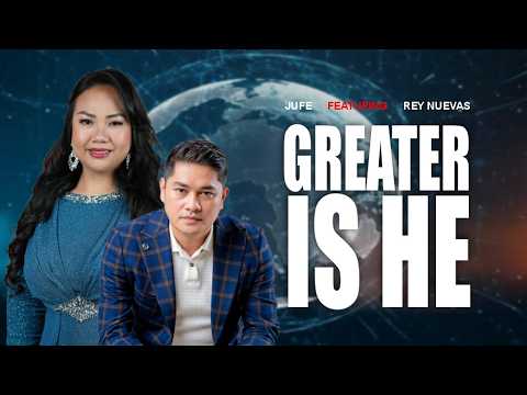 Greater Is He (Lyric Video) - Jufe featuring Rey Nuevas