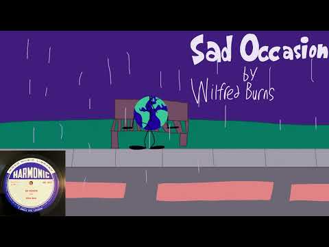 Wilfred Burns - Sad Occasion - YouTube