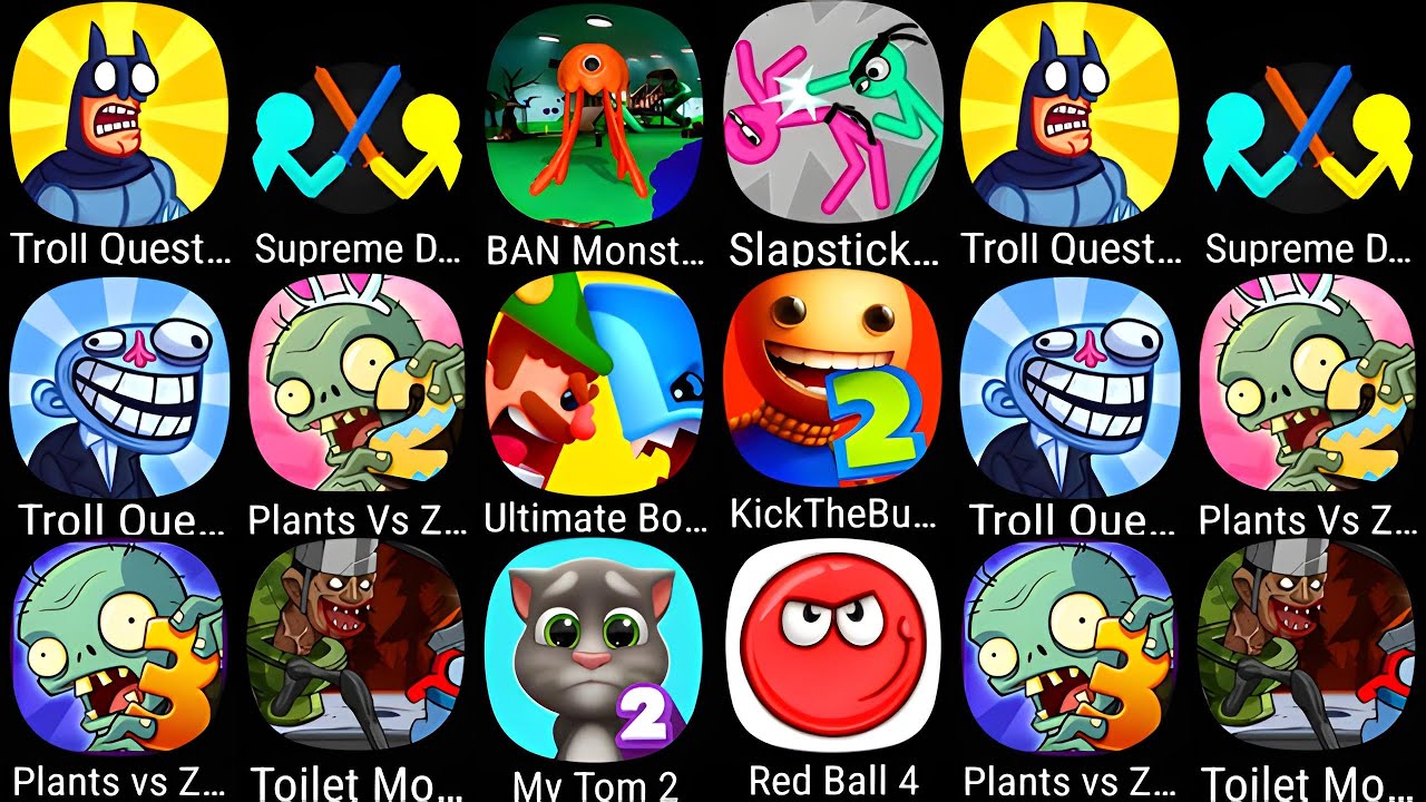 Troll Quest TV Show,Supreme Duelist,Ban Monster,Slapstick Fighter ...