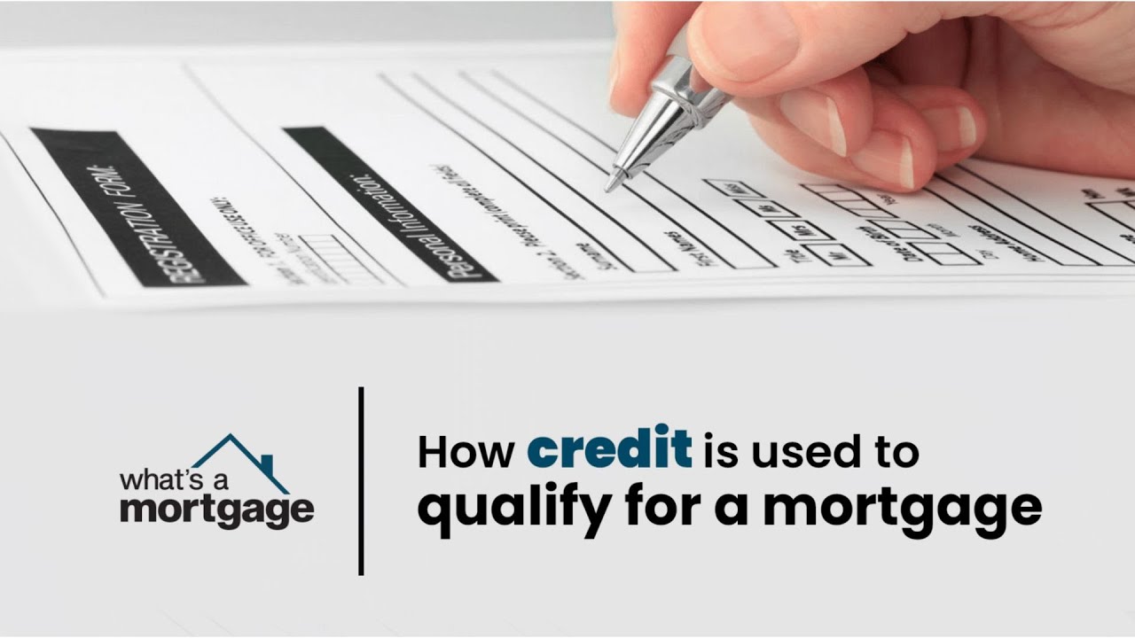 How CREDIT is used to Qualify for a Mortgage! - YouTube
