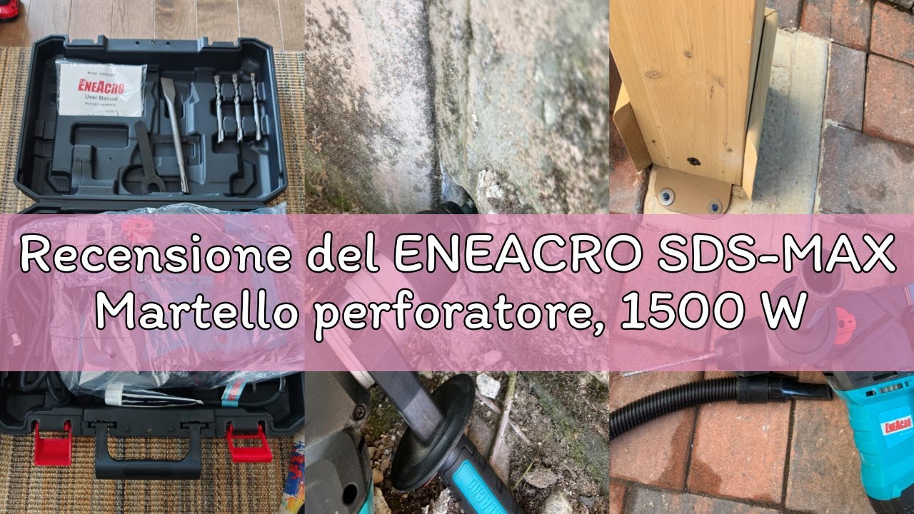 Recensione del ENEACRO SDS-MAX Martello perforatore, 1500 W 12 Joule ...