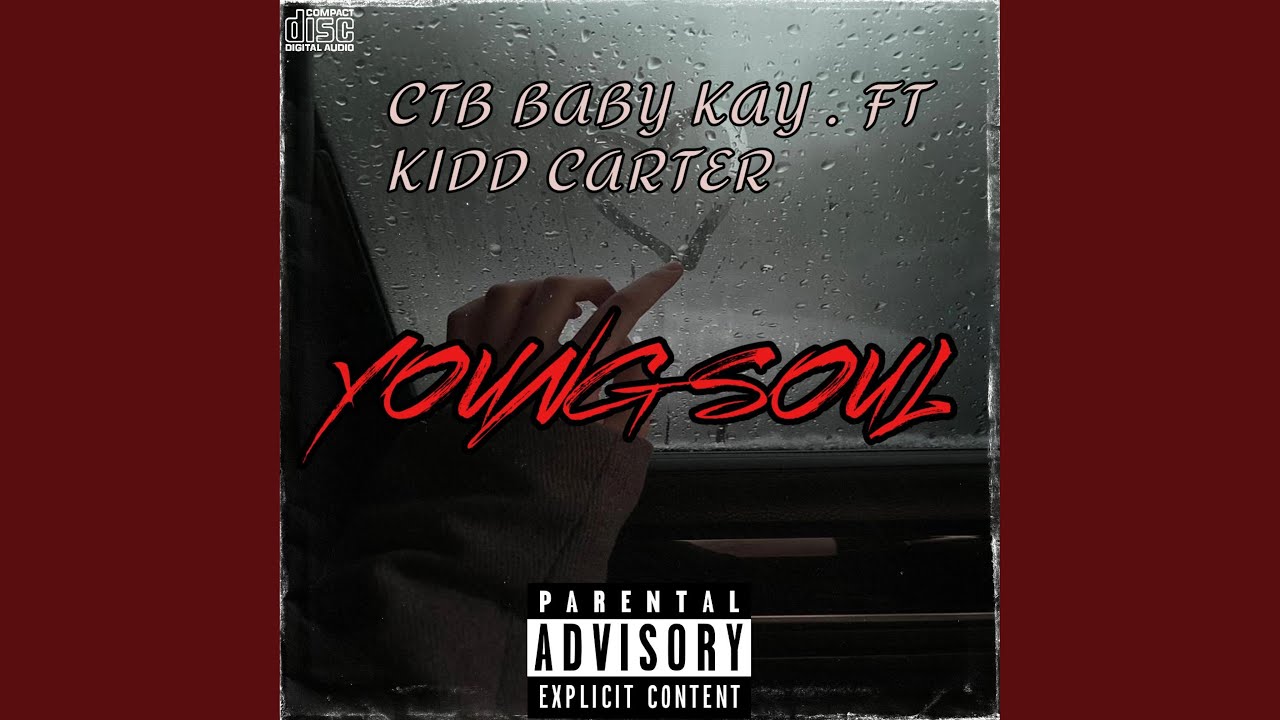 YOUNG SOUL (feat. Kidd Carter) - YouTube