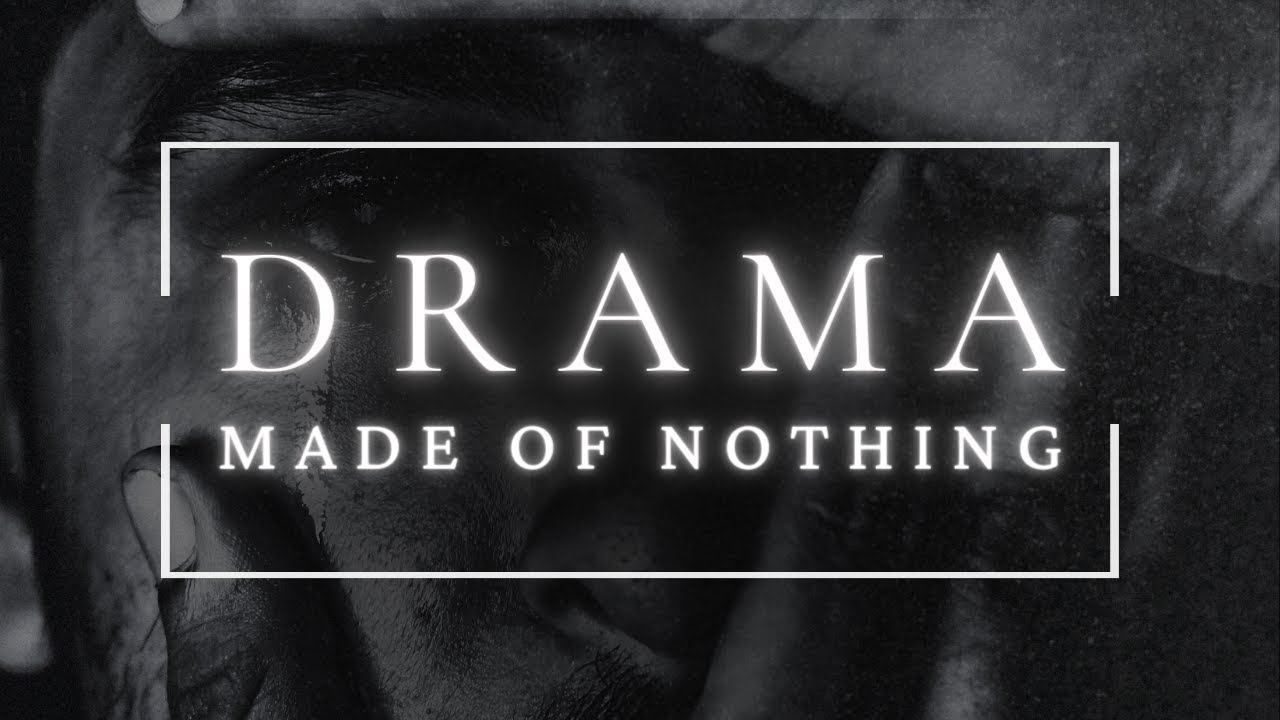Made Of Nothing - Drama (Lyric Video) - YouTube