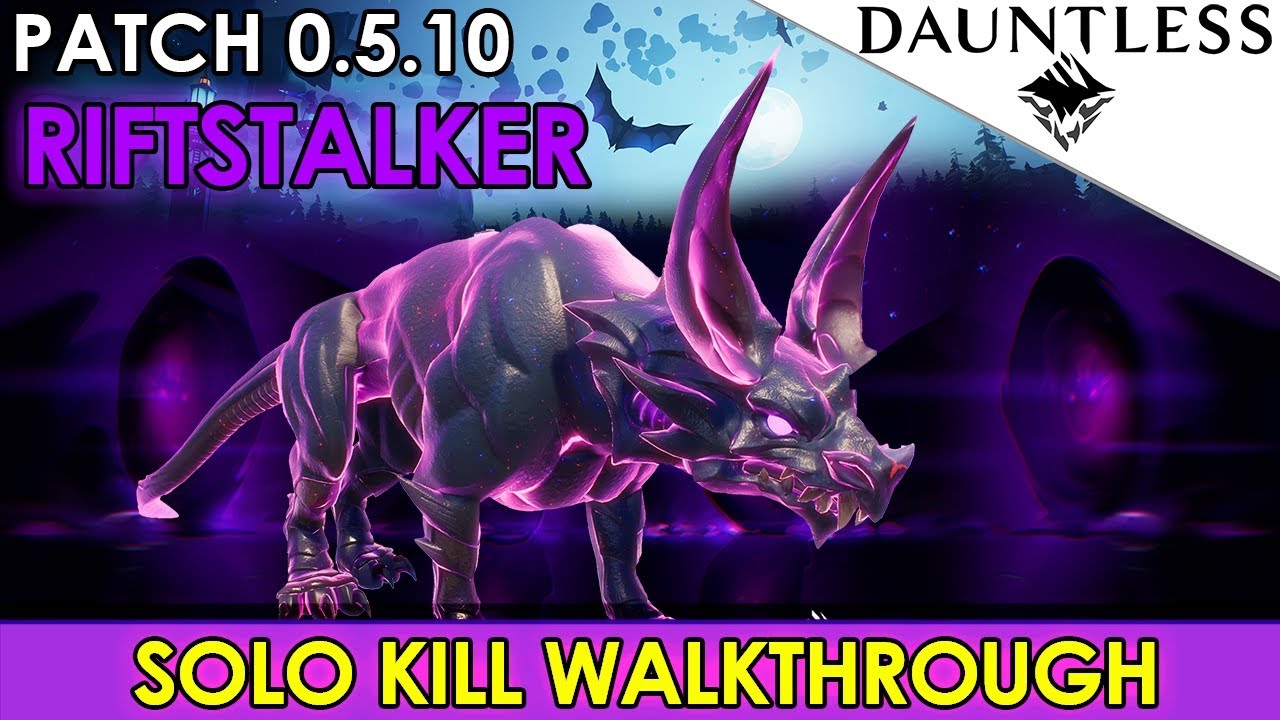 Dauntless - Riftstalker Solo Kill Guide [Walkthrough Commentary] - YouTube