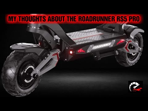 MY THOUGHTS ABOUT THE ROADRUNNER RS5 PRO - YouTube