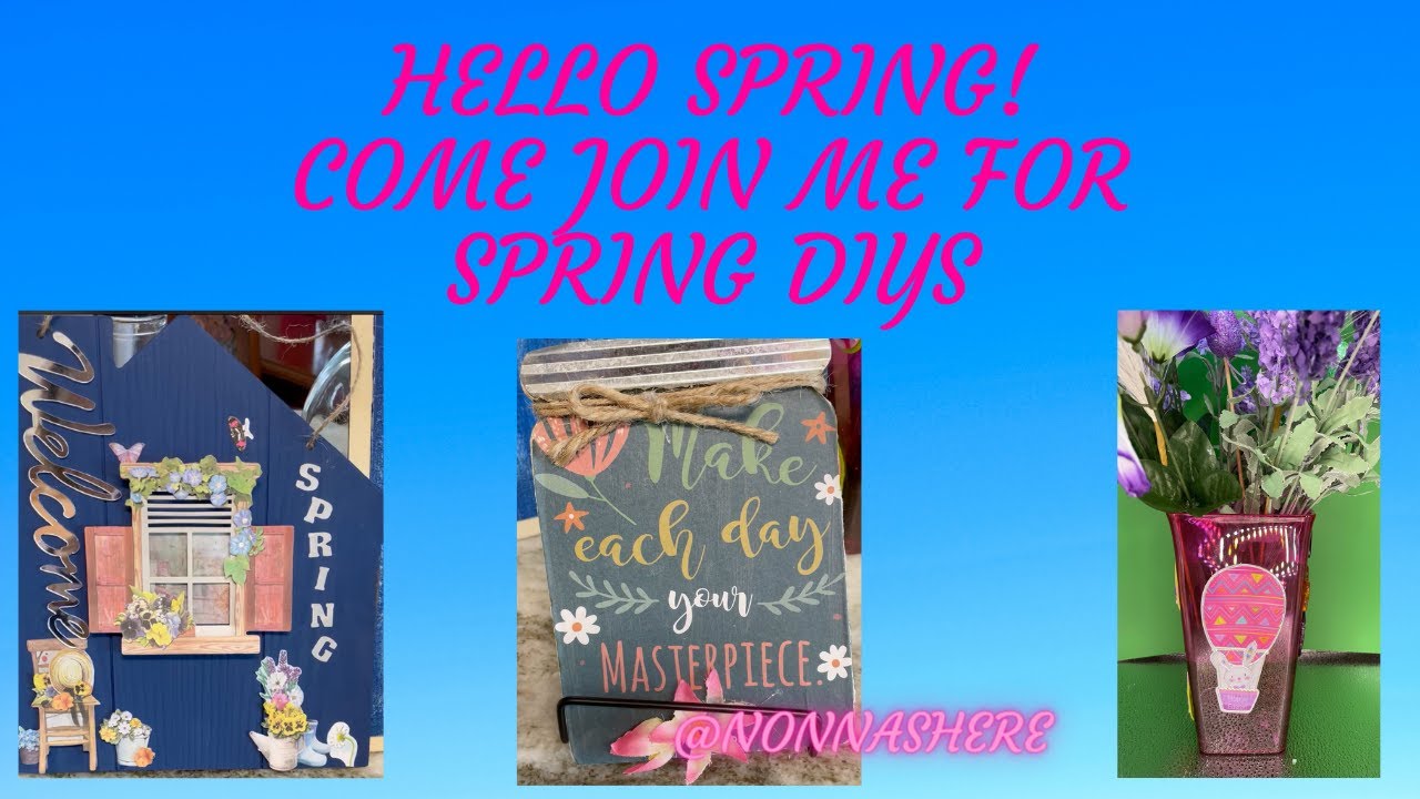 Hello Spring 2024! Come Join Me for Spring DIYS/ Easy, Fun, and Budget ...