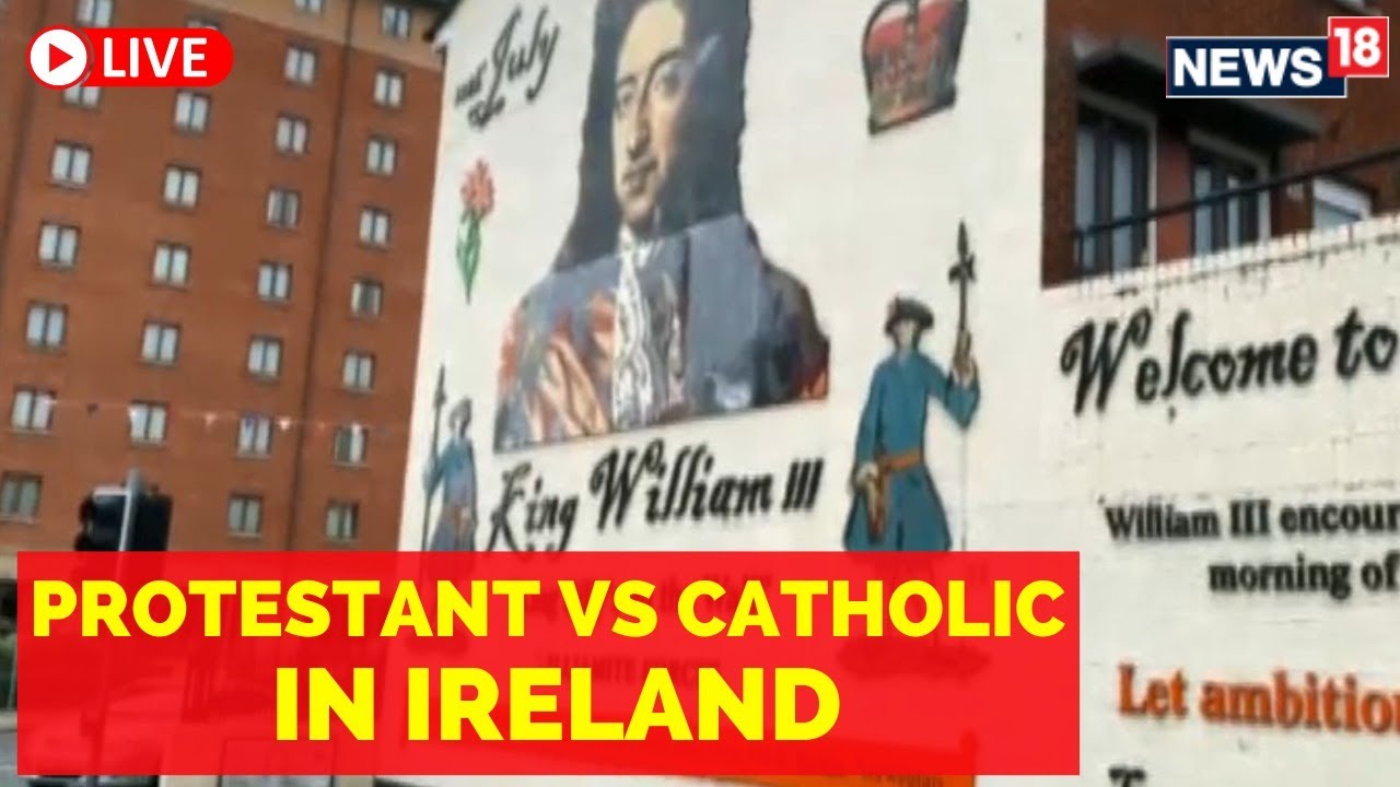 Ireland News | Ireland News Today | Catholics Vs Protestants | Latest ...
