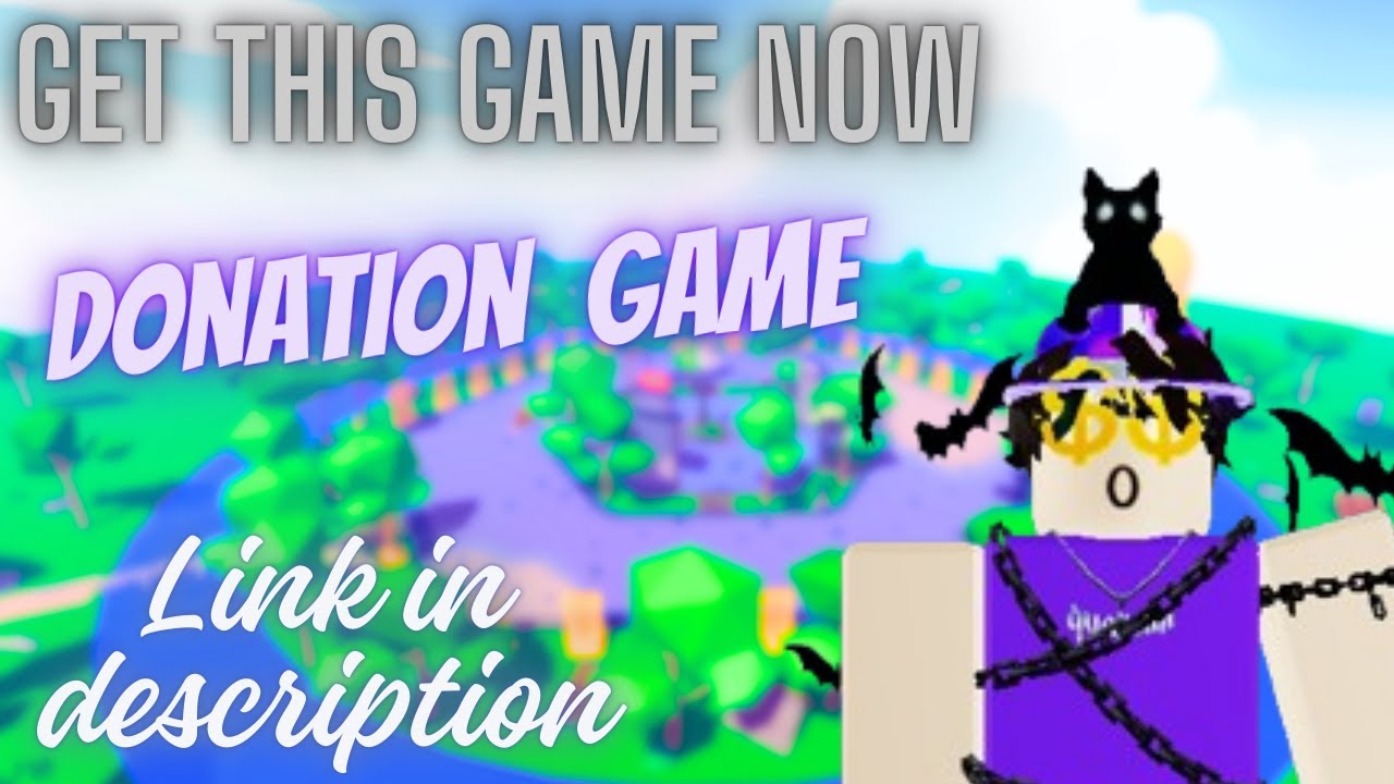 Donation Game Uncopylocked | Real Donation Game - YouTube