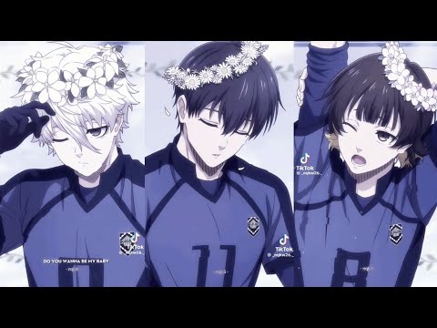 [Tổng hợp Tiktok blue lock] #3 tui bị xoá mất vid đăng tuần trước rùi 😭 ...