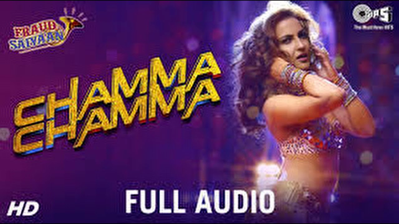 Chamma Chamma - Neha Kakkar Full Song Listen - YouTube