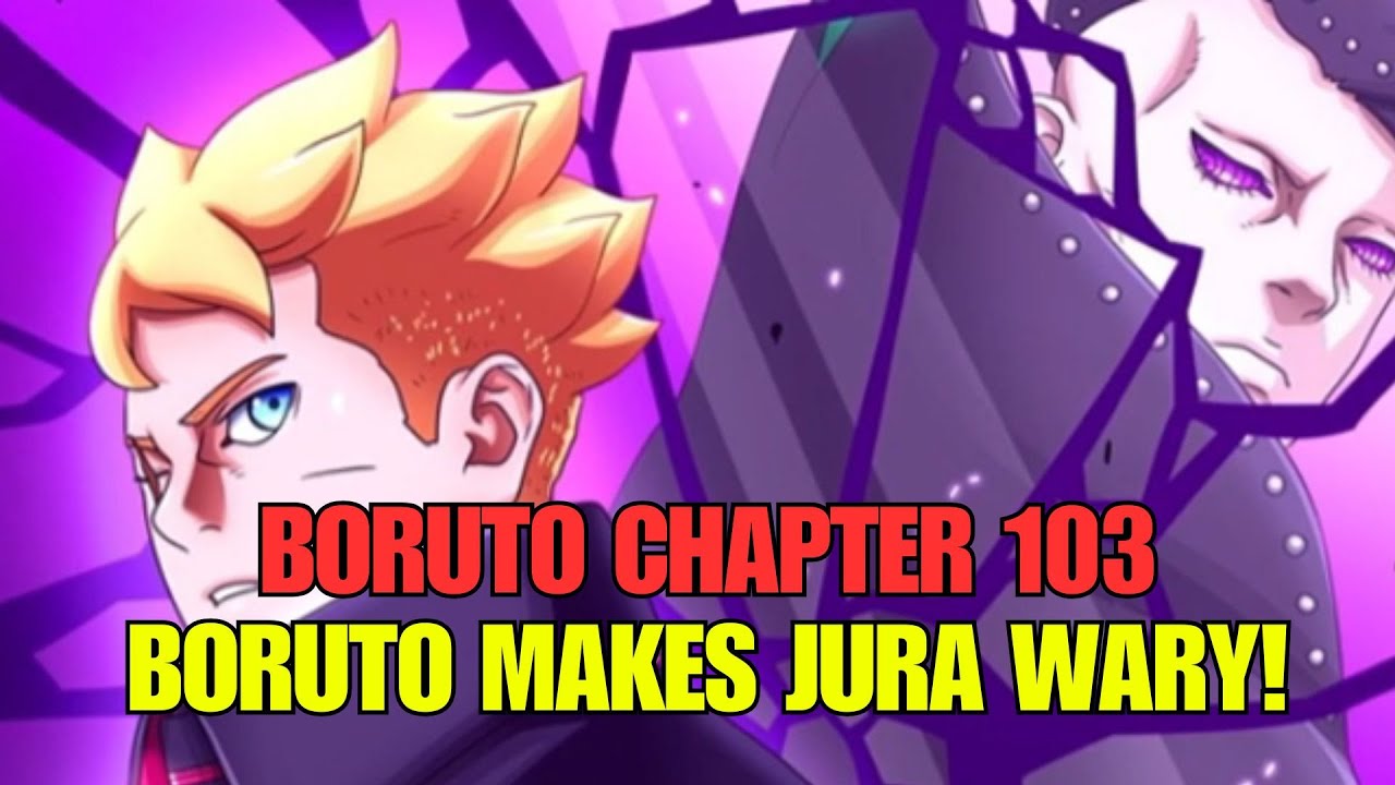 Boruto Chapter 103: Boruto Unleashes Purple Lightning, Shocking Jura - YouTube
