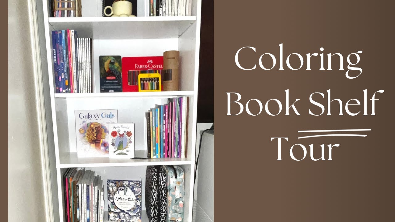 Coloring Bookshelf Tour | Adult Coloring book Collection Coloring book ...
