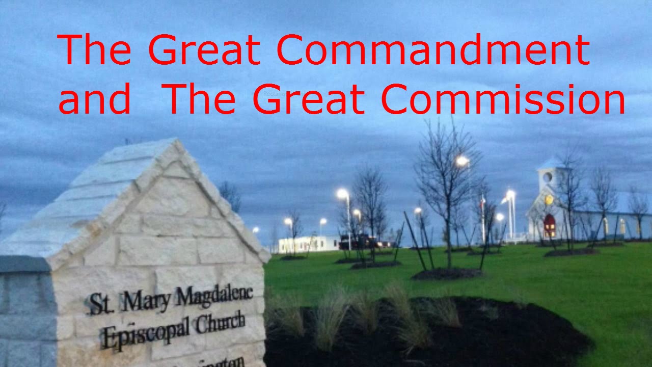 4 The Great Commandment and The Great Commission - YouTube