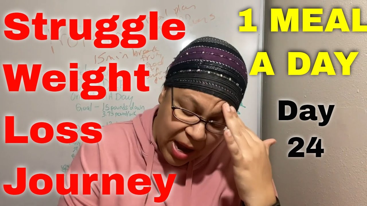 Weight Loss Journey 45 Year Old Woman Day 24 🔴Eating One Meal A Day To ...