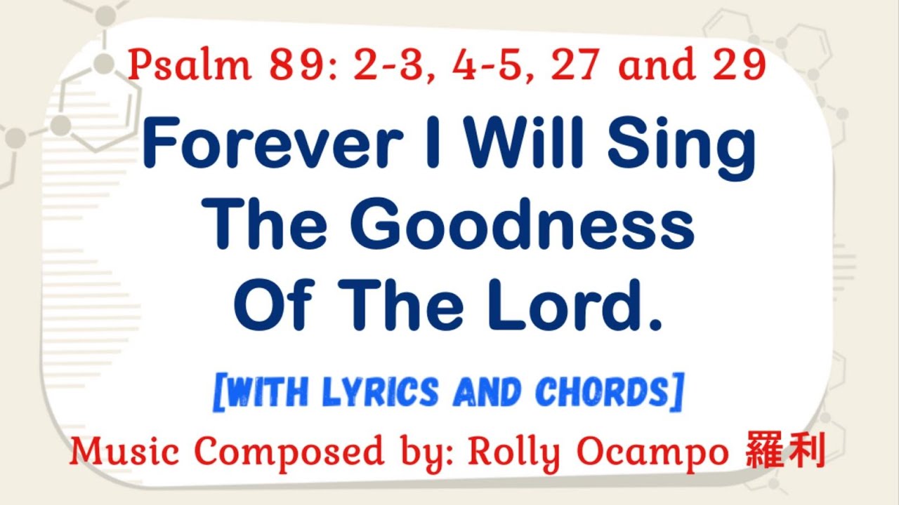 for 24 December 2023 Mass | Psalm 89: Forever I Will Sing The Goodness ...