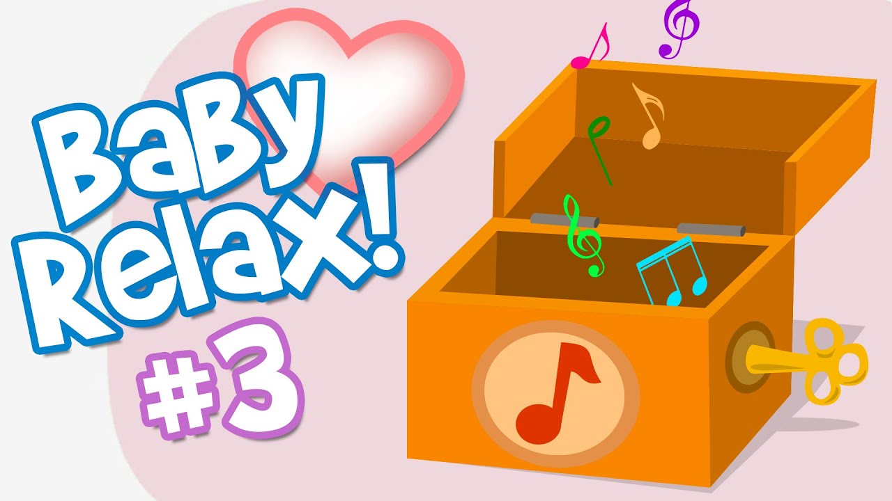 Música relajante para bebes #3 - Baby relaxing music - Música relaxante ...