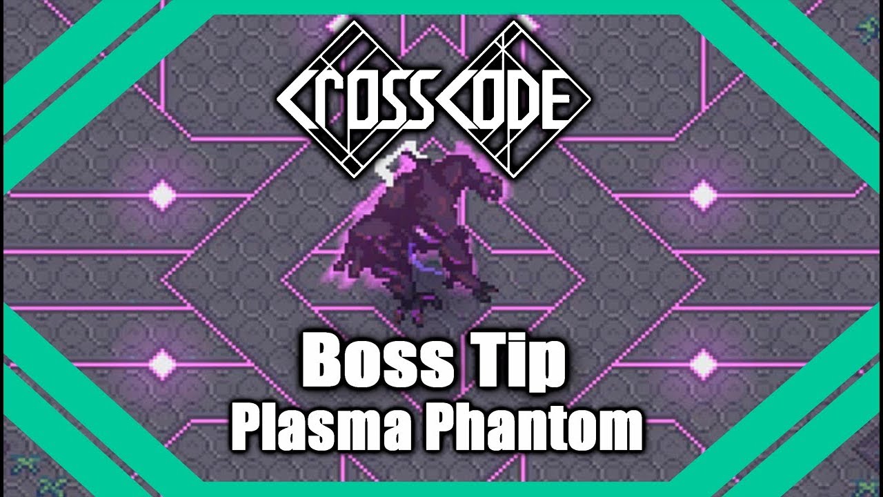 Crosscode Boss Tip - Plasma Phantom - YouTube