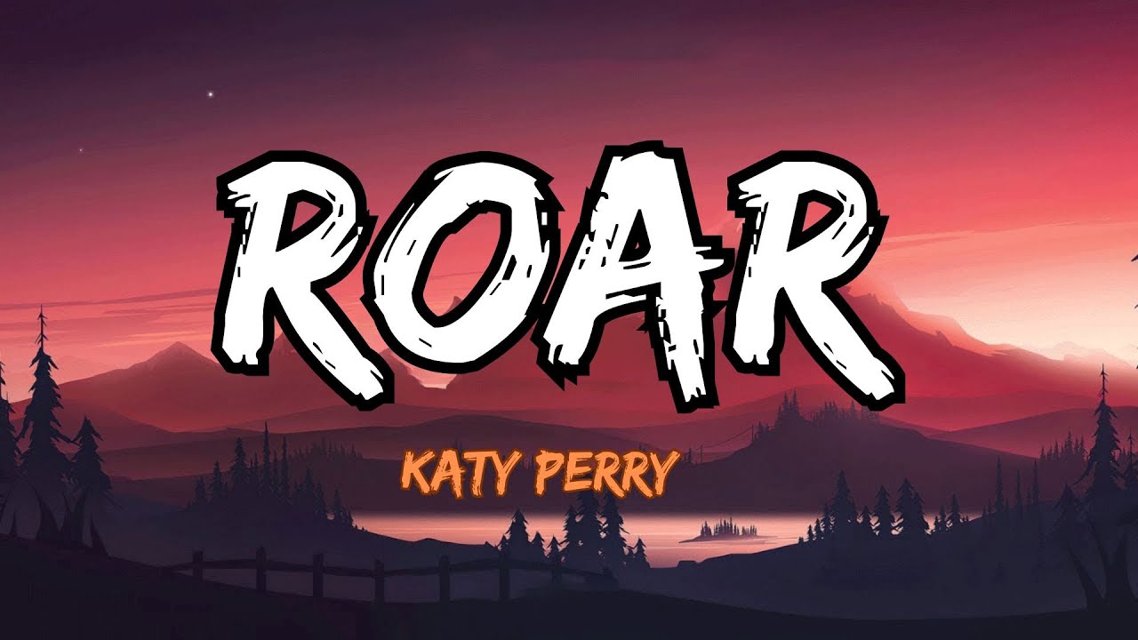 Katy Perry - Roar (Lyrics/ Letra) - YouTube